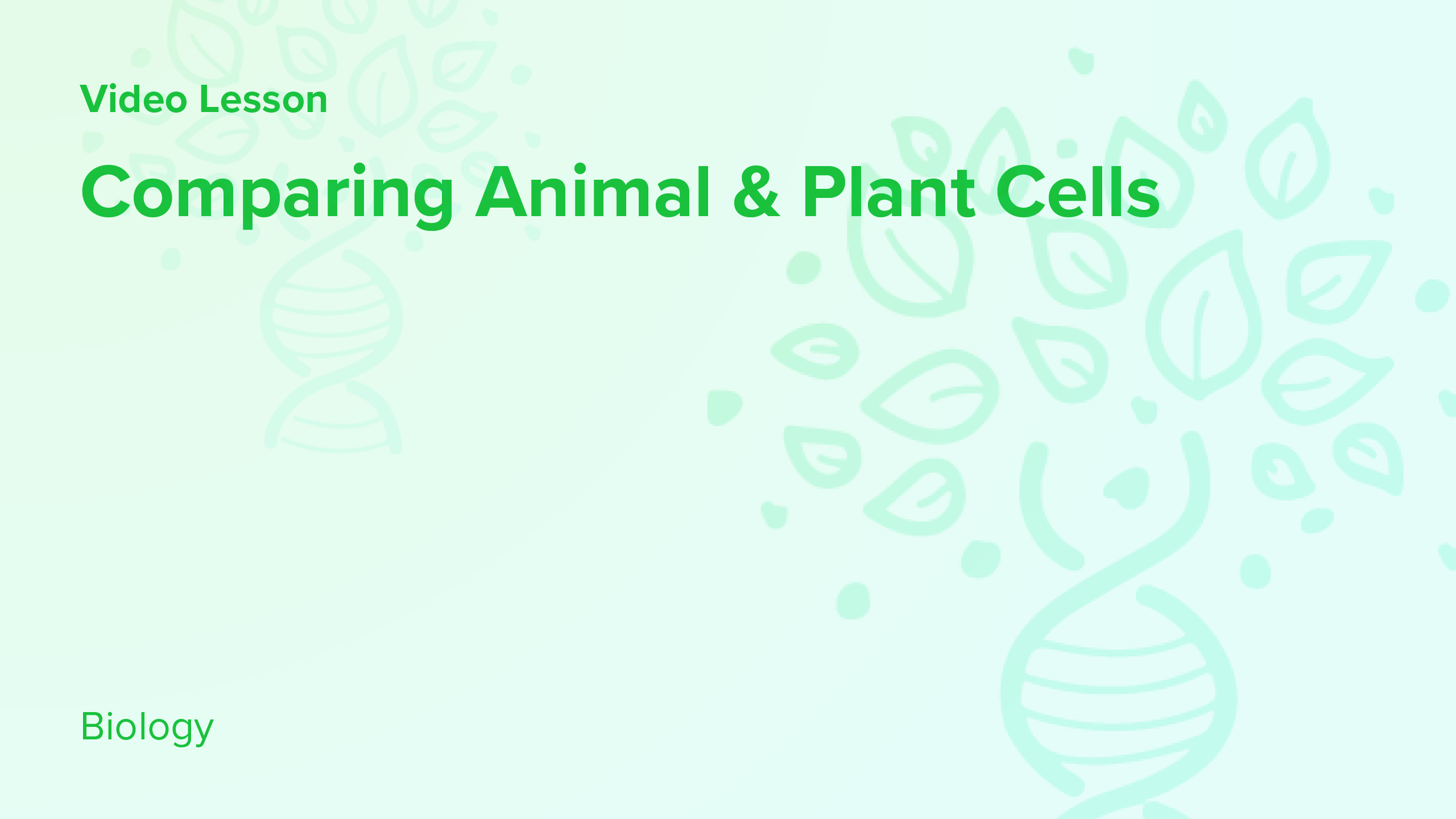 Comparing Animal & Plant Cells - CENTURY