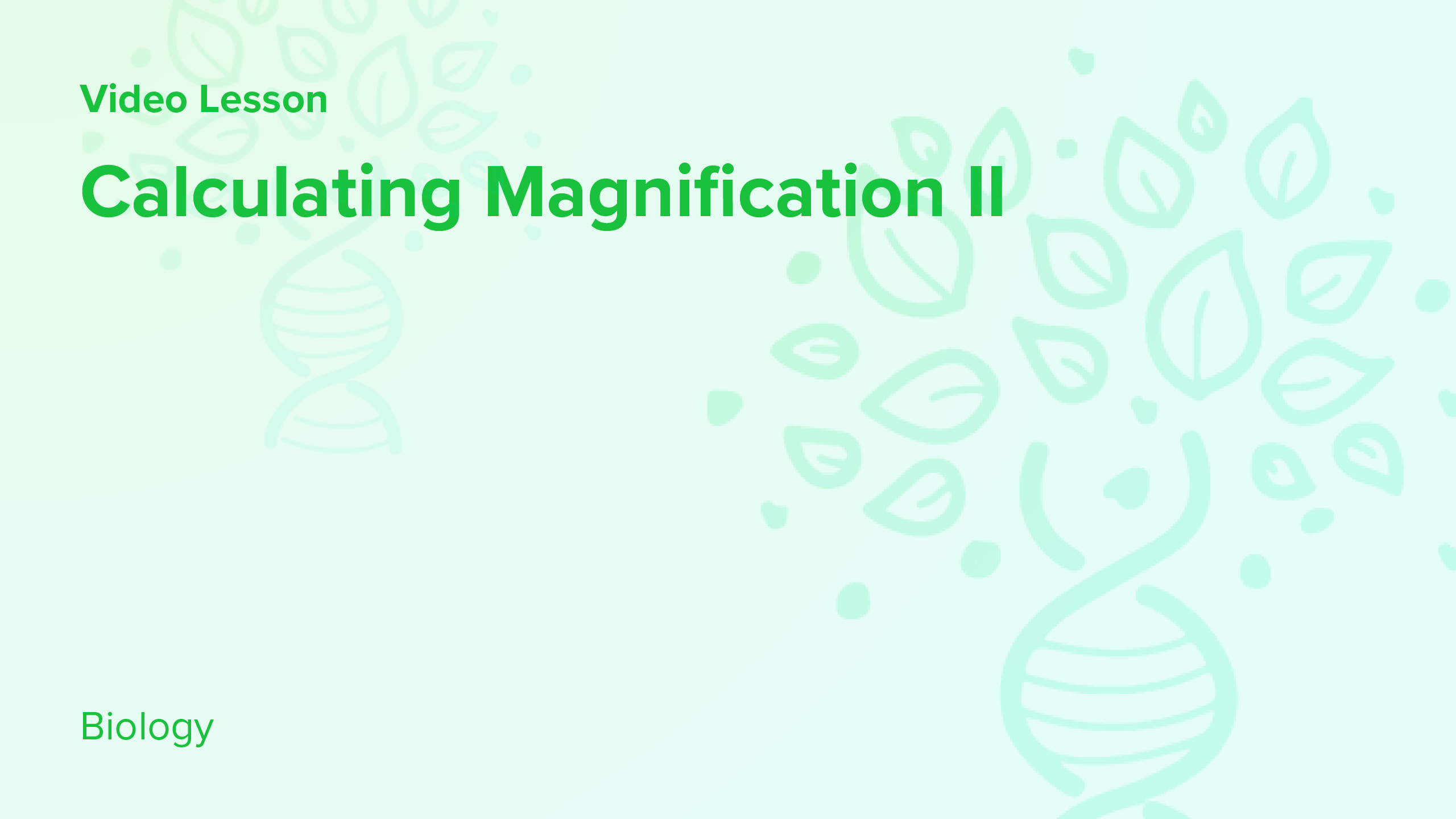 Calculating Magnification II - CENTURY