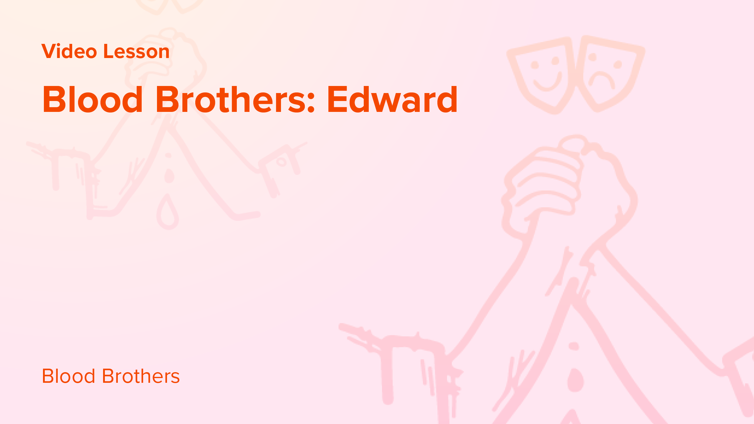 Blood Brothers: Edward - CENTURY