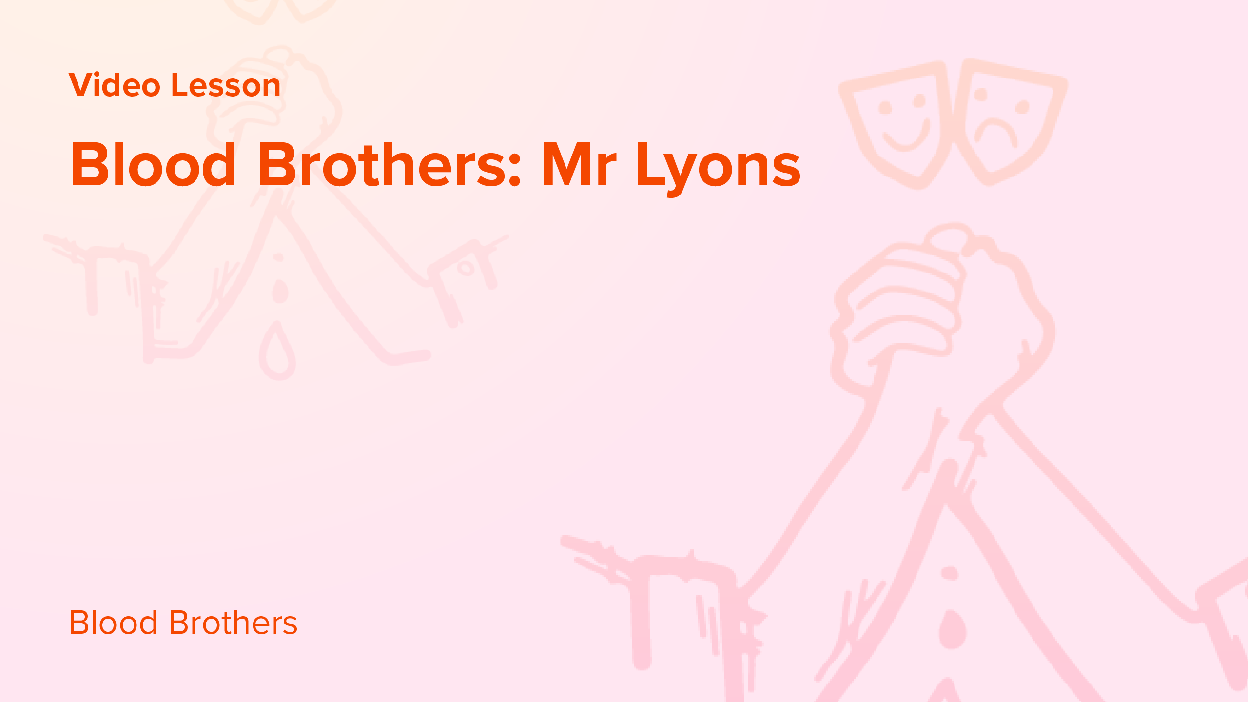 Blood Brothers: Mr Lyons - CENTURY