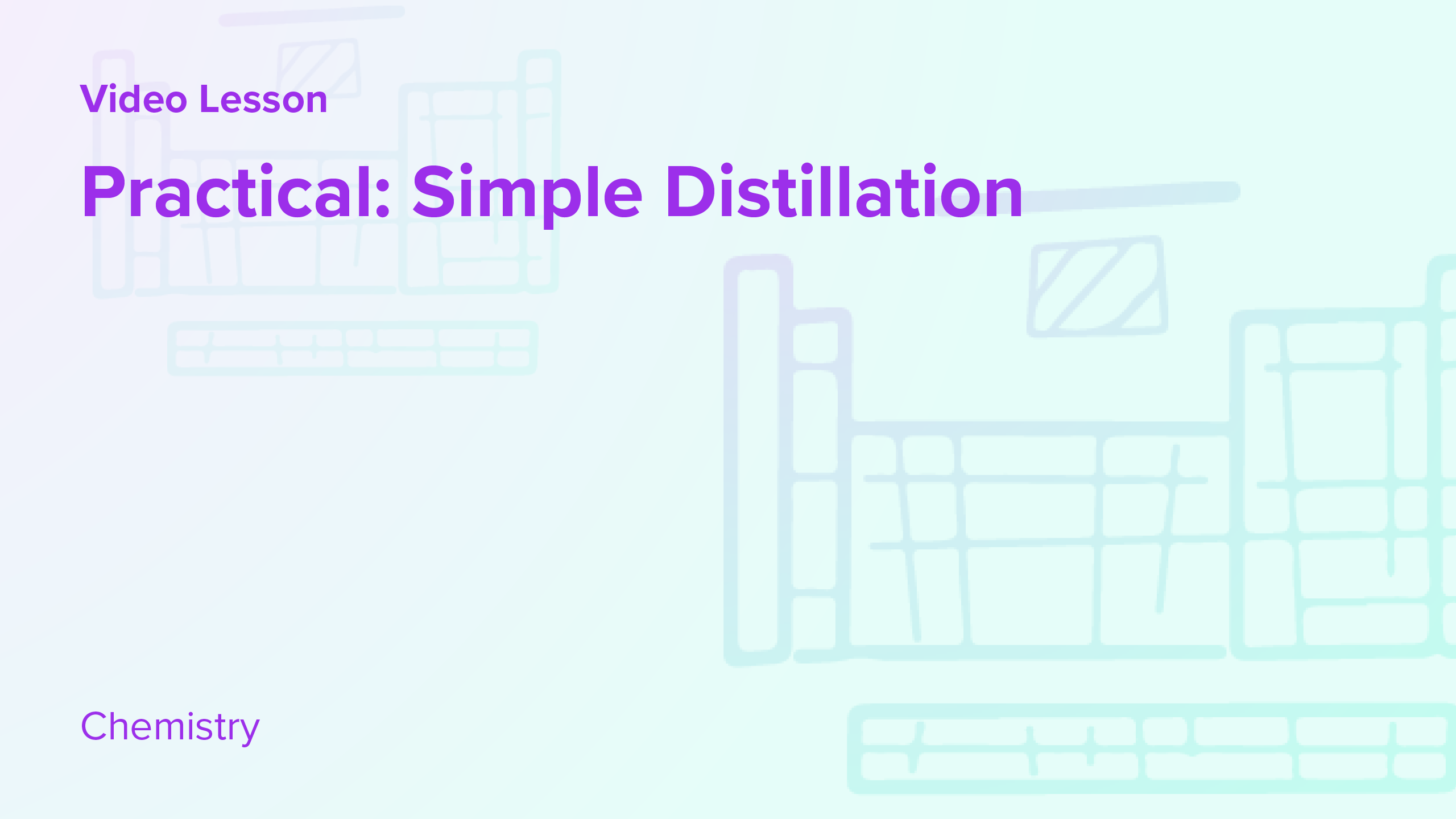 Practical: Simple Distillation - CENTURY