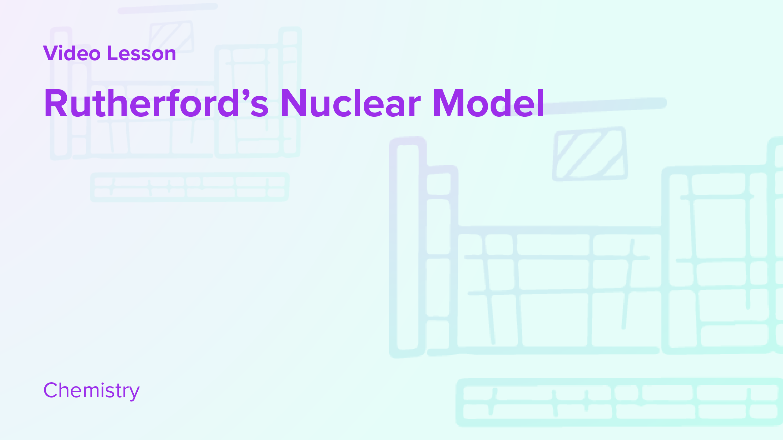 Rutherford's Nuclear Model - CENTURY