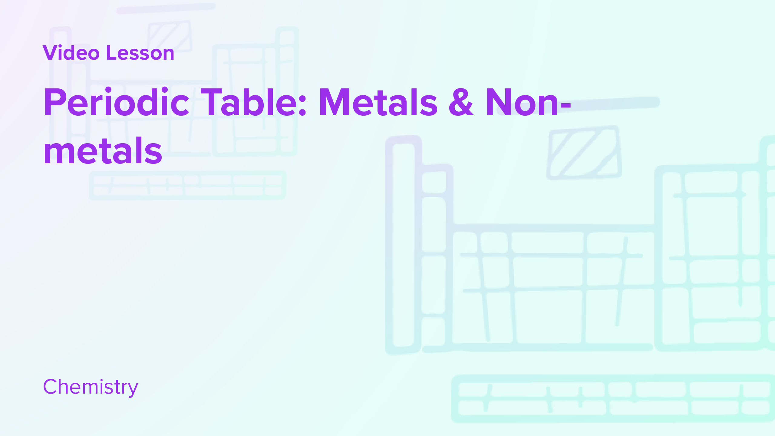 Periodic Table: Metals & Non-metals - CENTURY