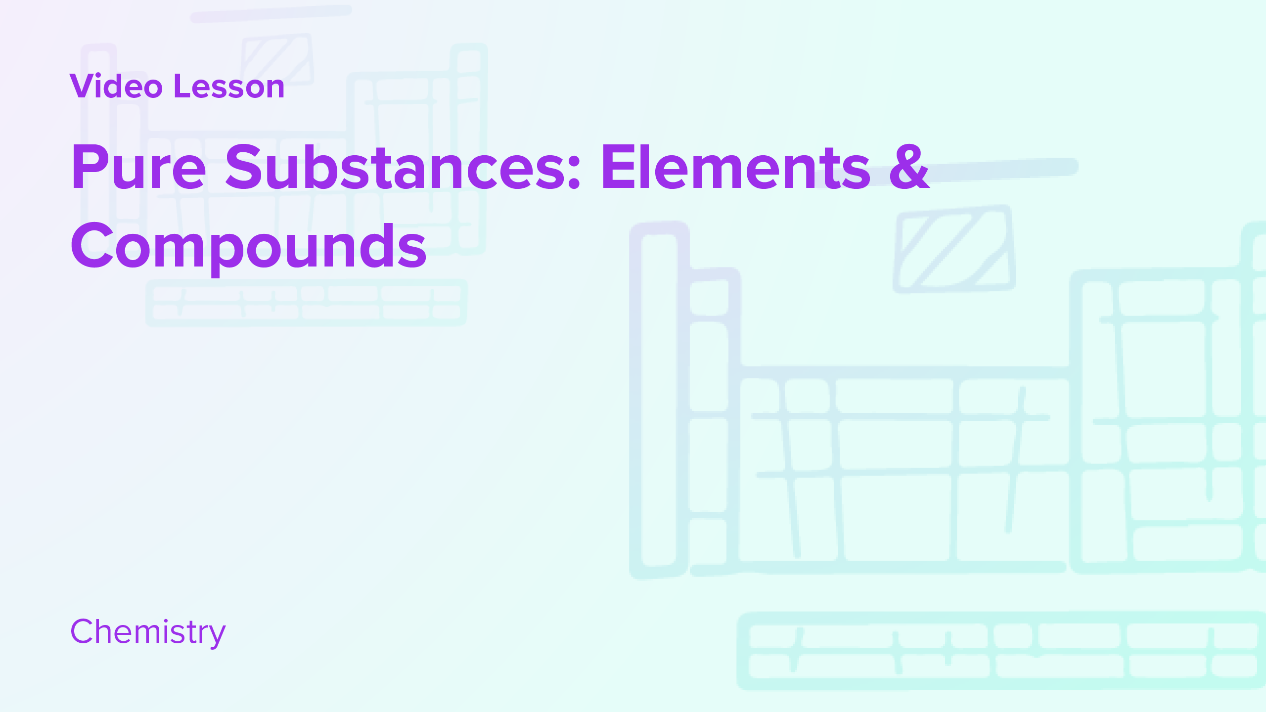 Pure Substances: Elements & Compounds - CENTURY