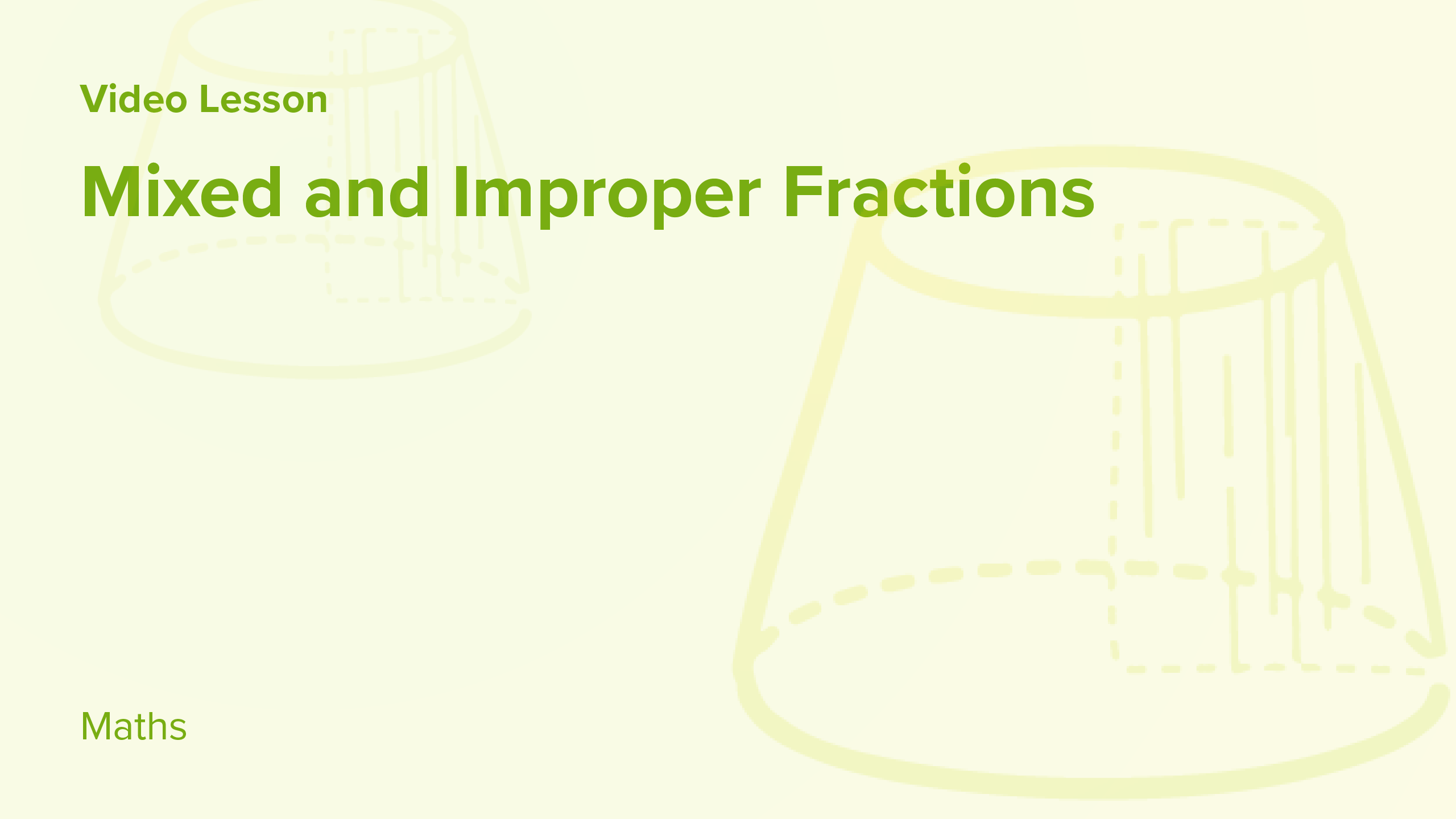Mixed and Improper Fractions - CENTURY