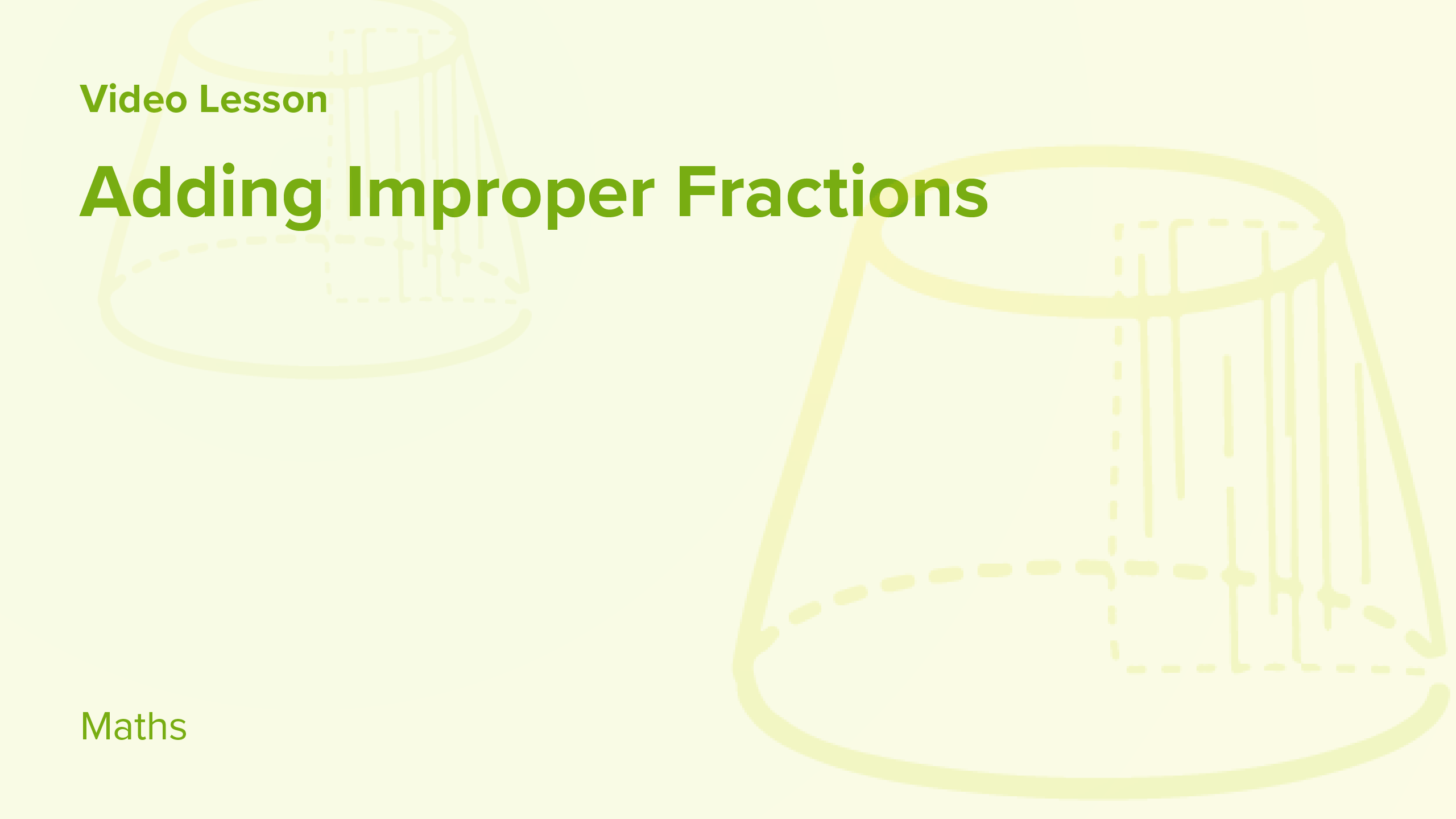 Adding Improper Fractions - CENTURY