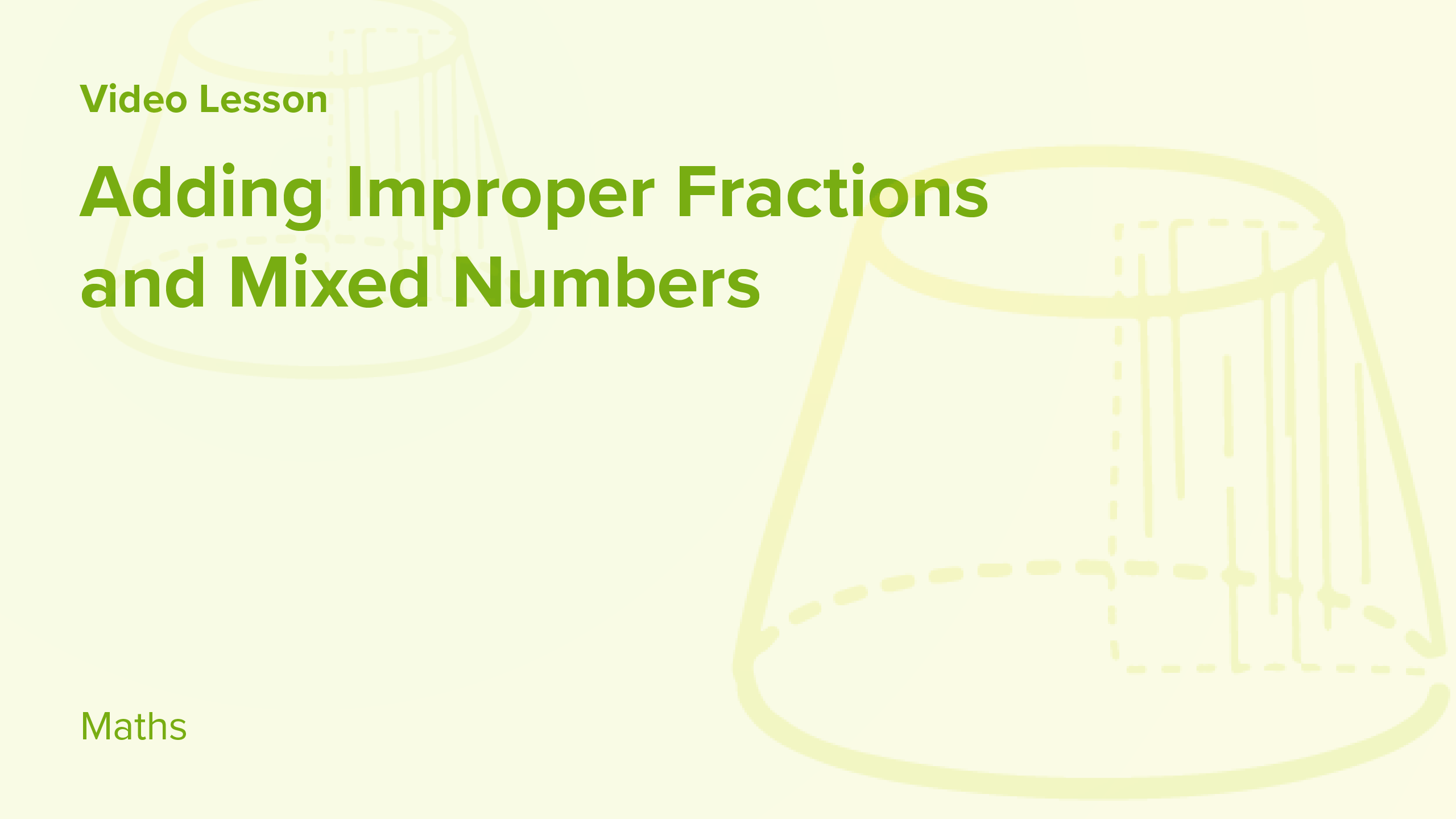 Adding Improper Fractions and Mixed Numbers - CENTURY