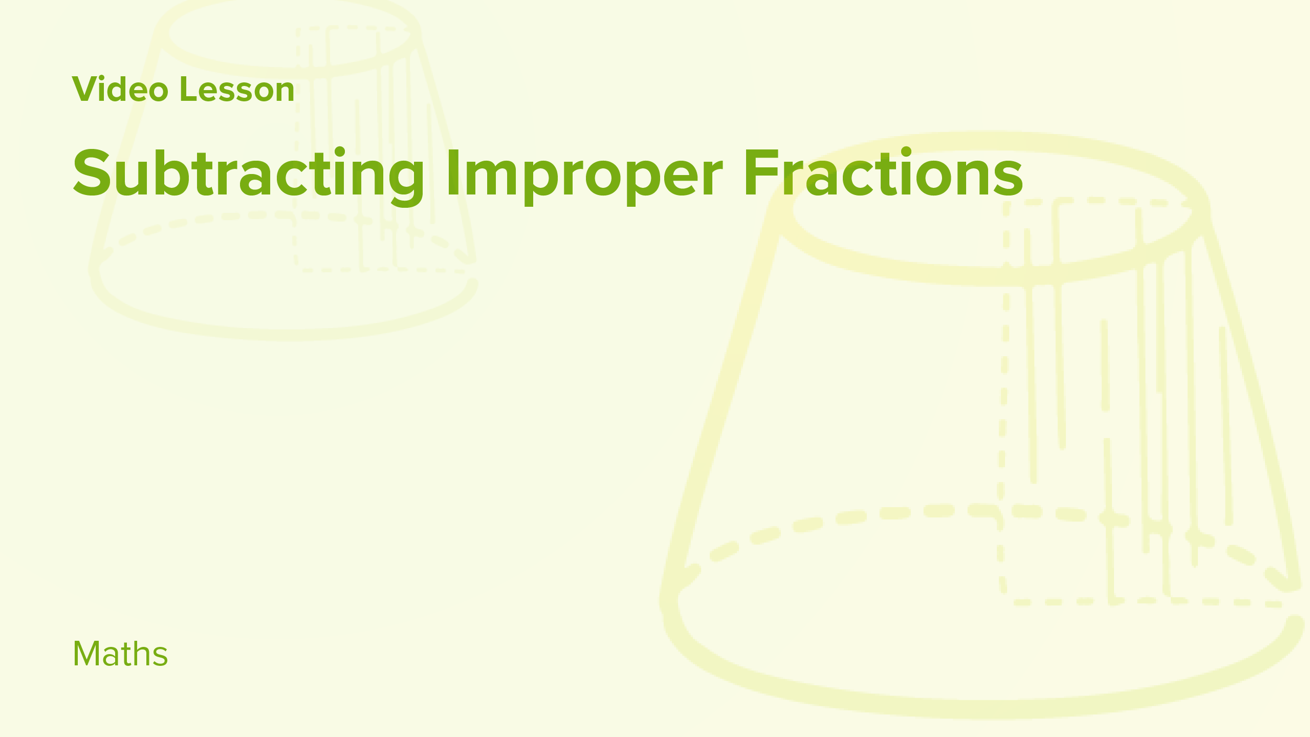 Subtracting Improper Fractions - CENTURY