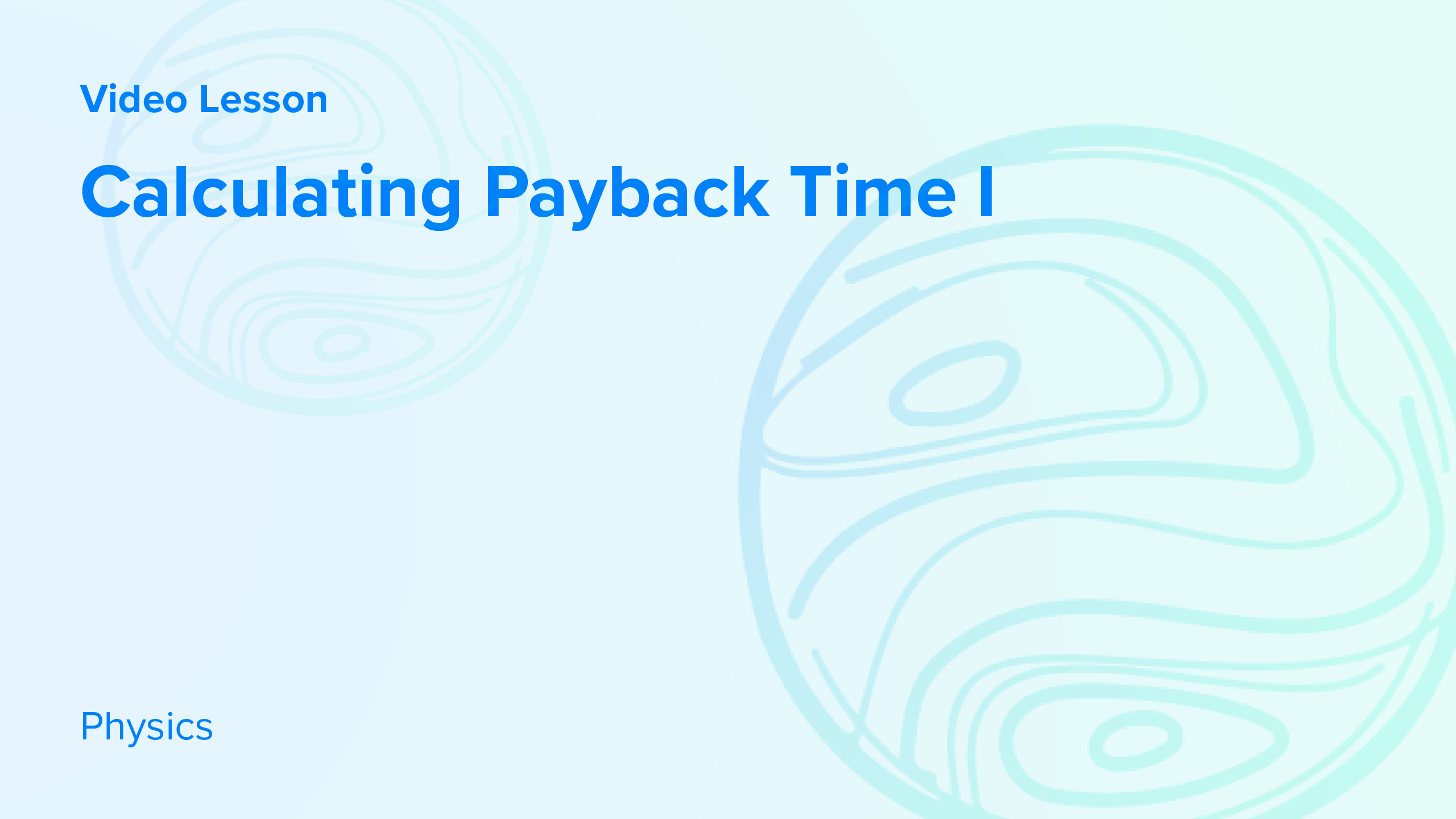 Calculating Payback Time I - CENTURY