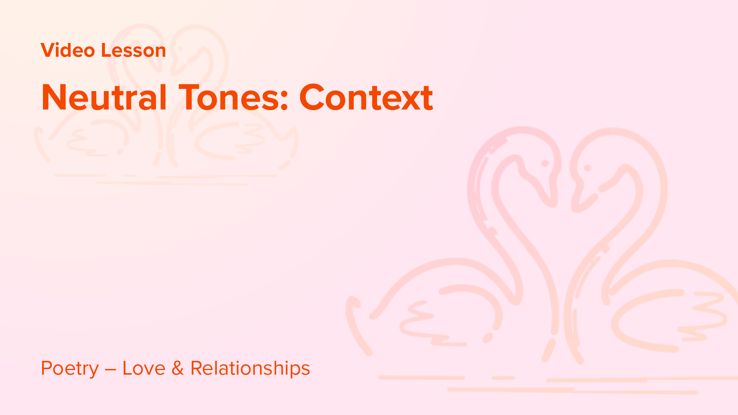 Neutral Tones: Context - CENTURY