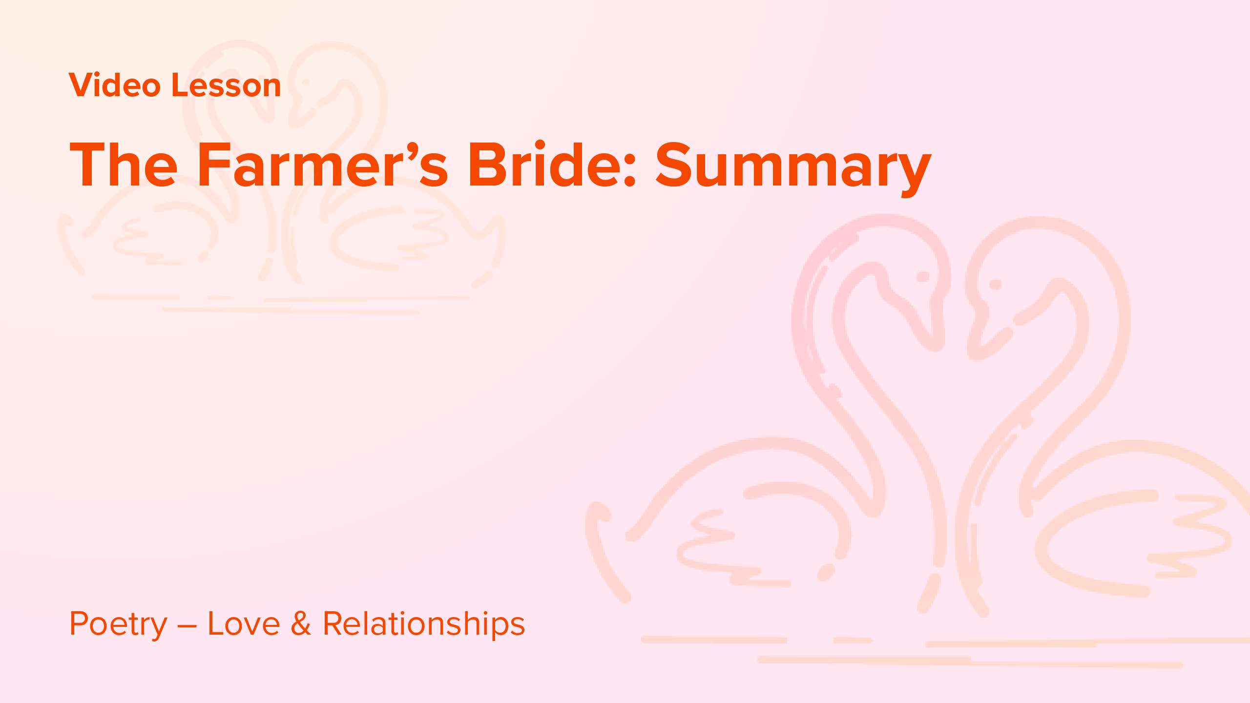 The Farmer’s Bride: Summary - CENTURY