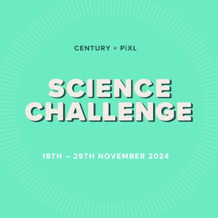 CENTURY + PiXL Science Challenge - CENTURY