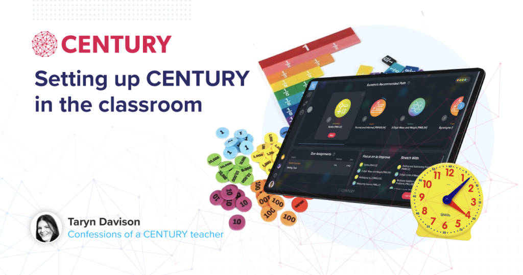 Setting up CENTURY in the classroom - CENTURY